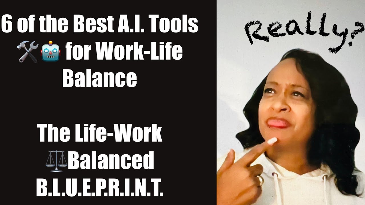 6 of the Best A.I. Tools for Work-Life Balance #productivitytips #organization