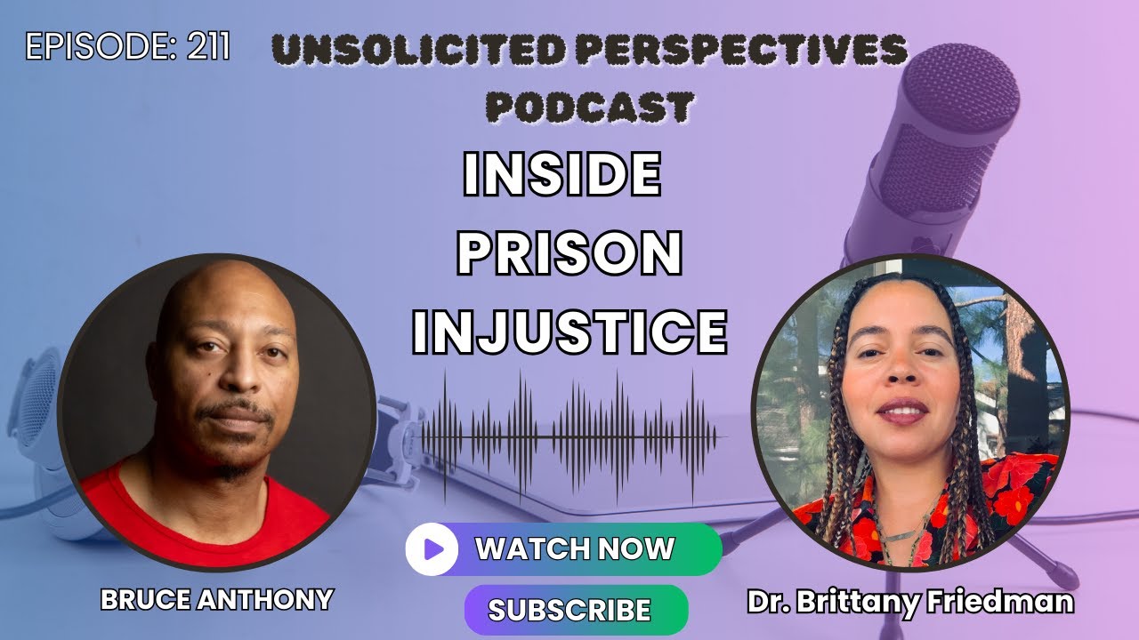 Gangs, Prison Guards & Lies: With Dr. Brittany Friedman