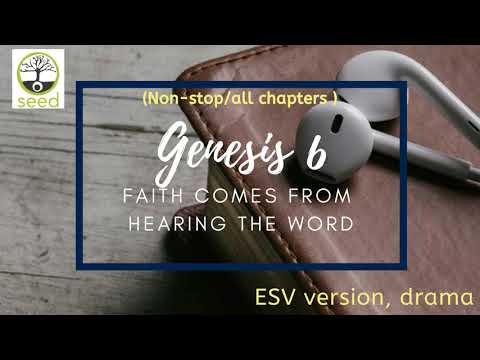 Genesis 6 | ESV | dramatized audio