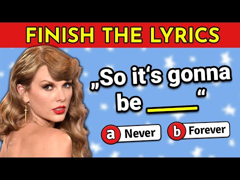 FINISH THE LYRICS (but only 1 Word) - Taylor Swift Songs 🎵 | Music Quiz