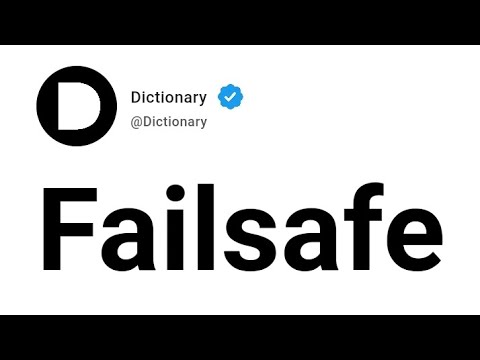 Failsafe Meaning In English