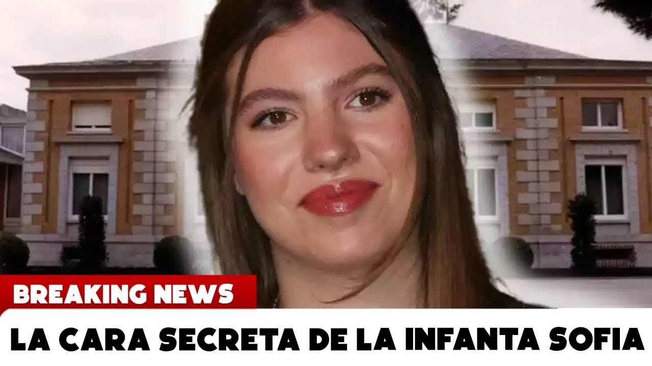 WHAT THE SPANISH ROYALTY WANTS TO HIDE ABOUT INFANTA SOFIA