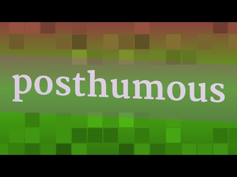 POSTHUMOUS pronunciation • How to pronounce POSTHUMOUS