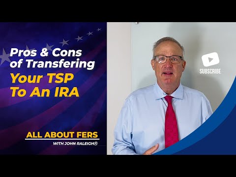 Pros And Cons of Transferring your TSP to an IRA