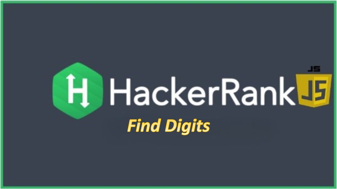 HackerRank Problem Solving in JavaScript (Find Digits !)