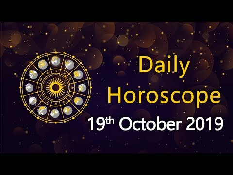 Daily Horoscope - 19 Oct 2019, Watch Today's Astrology Prediction for Aries, Taurus & other Signs