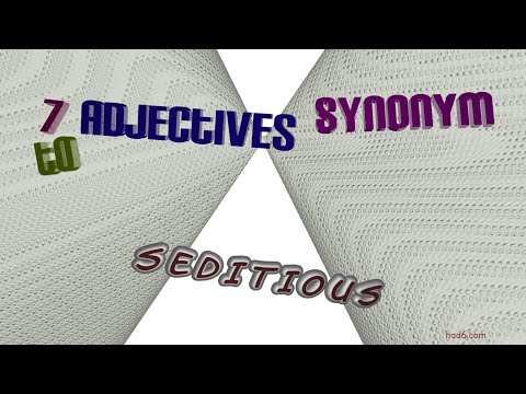 seditious - 7 adjectives with the meaning of seditious (sentence examples)