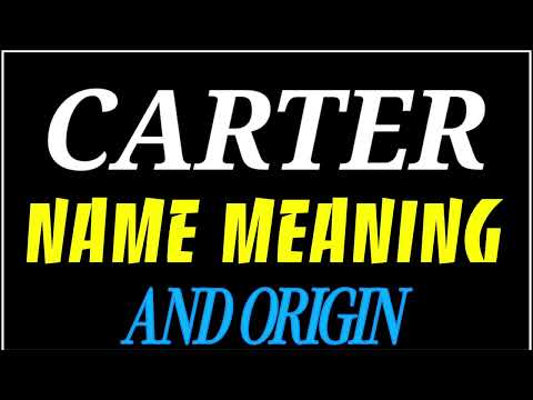 What does the name CARTER mean | CARTER meaning in english | Meaning of name CARTER