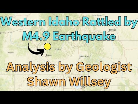 M4.9 Quake Rattles Western Idaho and Eastern Oregon: A Geologist Analyzes
