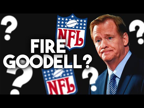 8 Reasons Why The NFL Needs To FIRE Roger Goodell RIGHT NOW