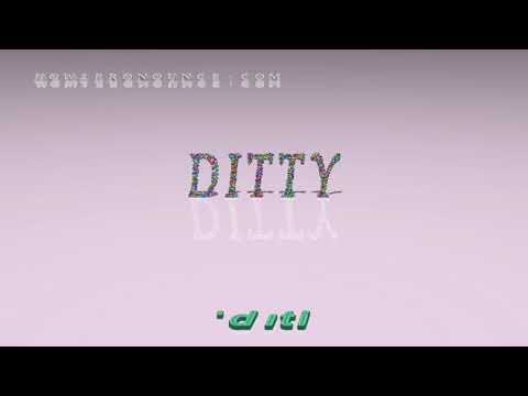 ditty - pronunciation + Examples in sentences and phrases