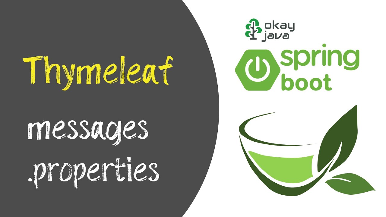 thymeleaf | messages properties | read properties file | thymeleaf message expression | okay java