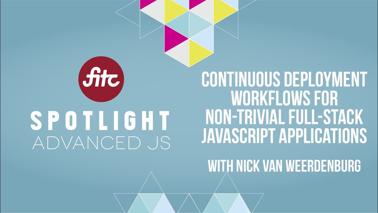 Continuous Deployment Workflows for Modern JavaScript