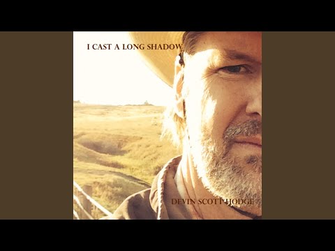 I Cast a Long Shadow