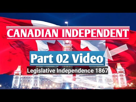 Canadian independent || Explanation Part 02 Video