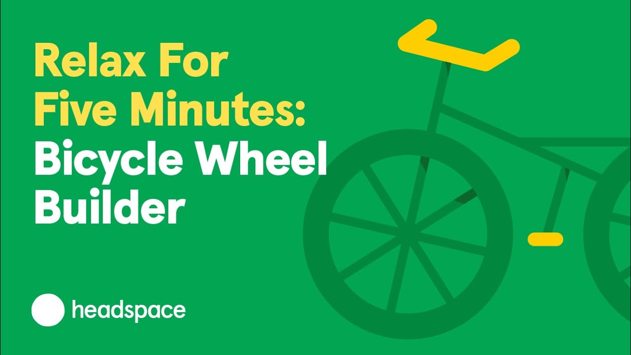 Quick Relaxation and Soothing Imagery: Zone Out with Bicycle Wheel Builder in this Mindful Craft