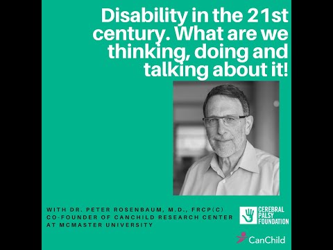 CPF LIVE! with Peter Rosenbaum, MD - Disability in the 21st Century.