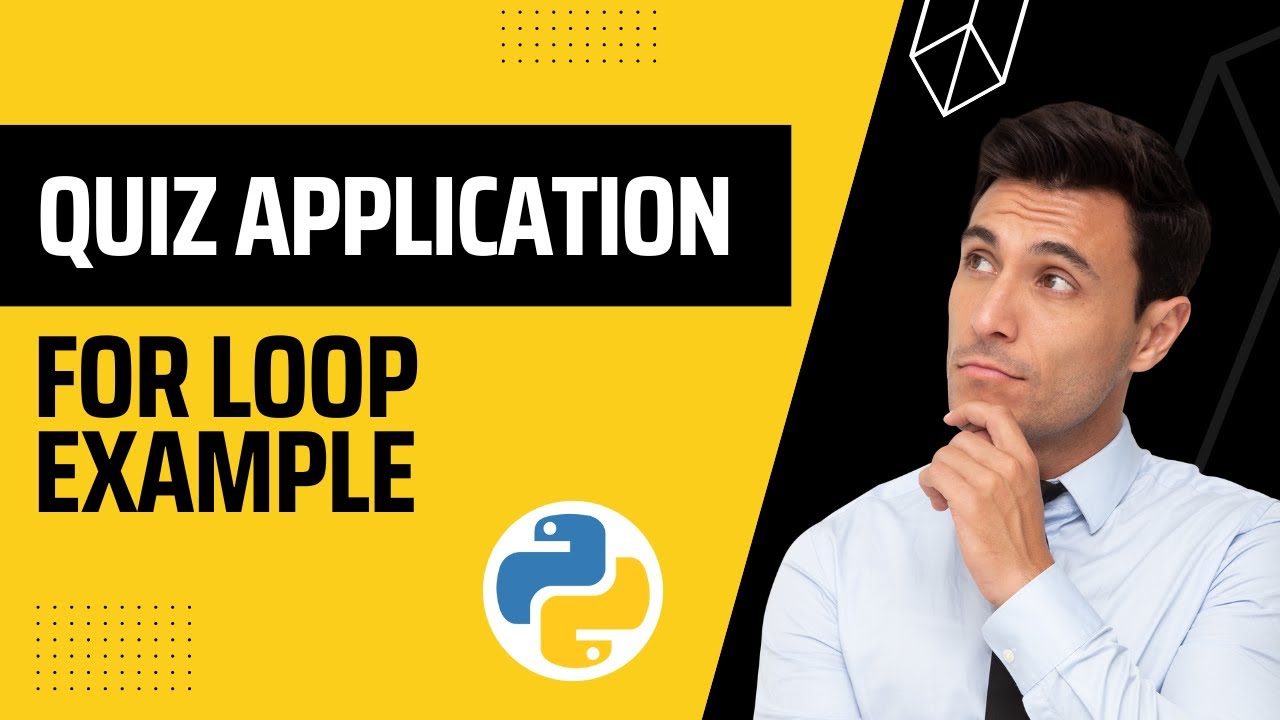 Simple Quiz Application using For Loop in Python | For Loop Example