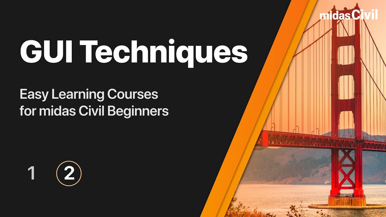 01 GUI Techniques | Part2 | for midas Civil Beginners | Tutorials | Bridge Design