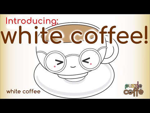 White Coffee - Introducing type of Coffee