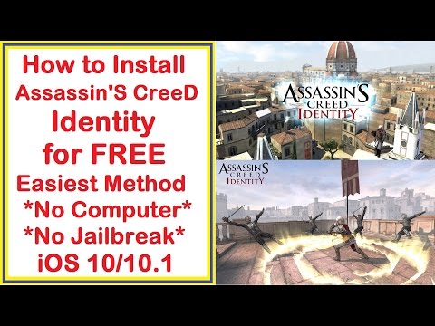 How to Install Assassin'S CreeD Identity for FREE Easiest Method *No Computer* *No Jailbreak*