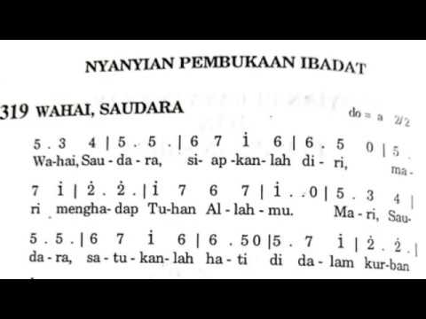 Wahai, Saudara || Puji Syukur No. 319 || Lagu Pembuka