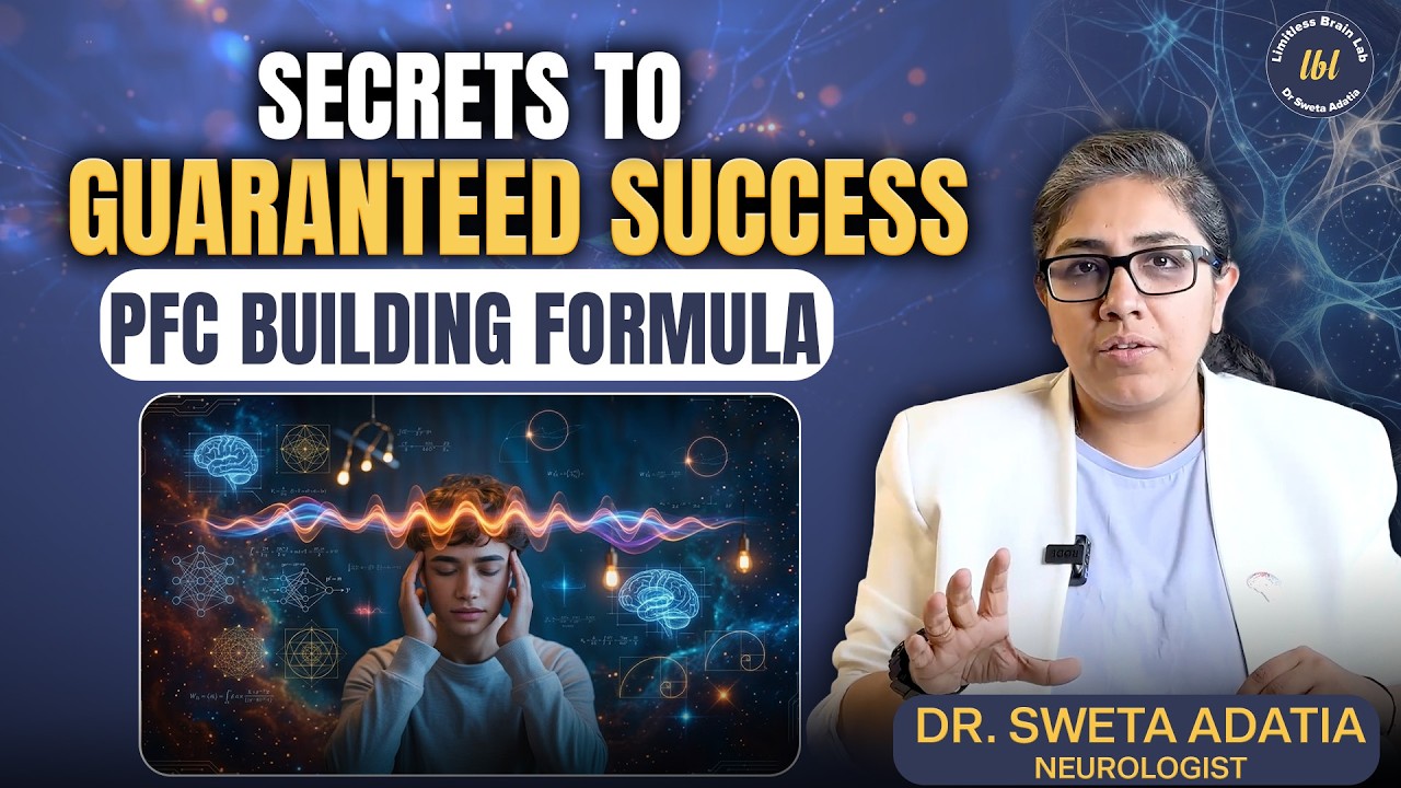 Rewire Your Brain Power: Strengthen Your Prefrontal Cortex | Control Your Brain!- Dr. Sweta Adatia