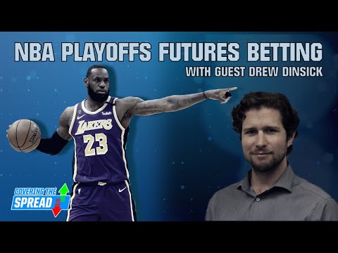 2021 NBA Playoffs Futures Betting With Drew Disnick | Covering The Spread