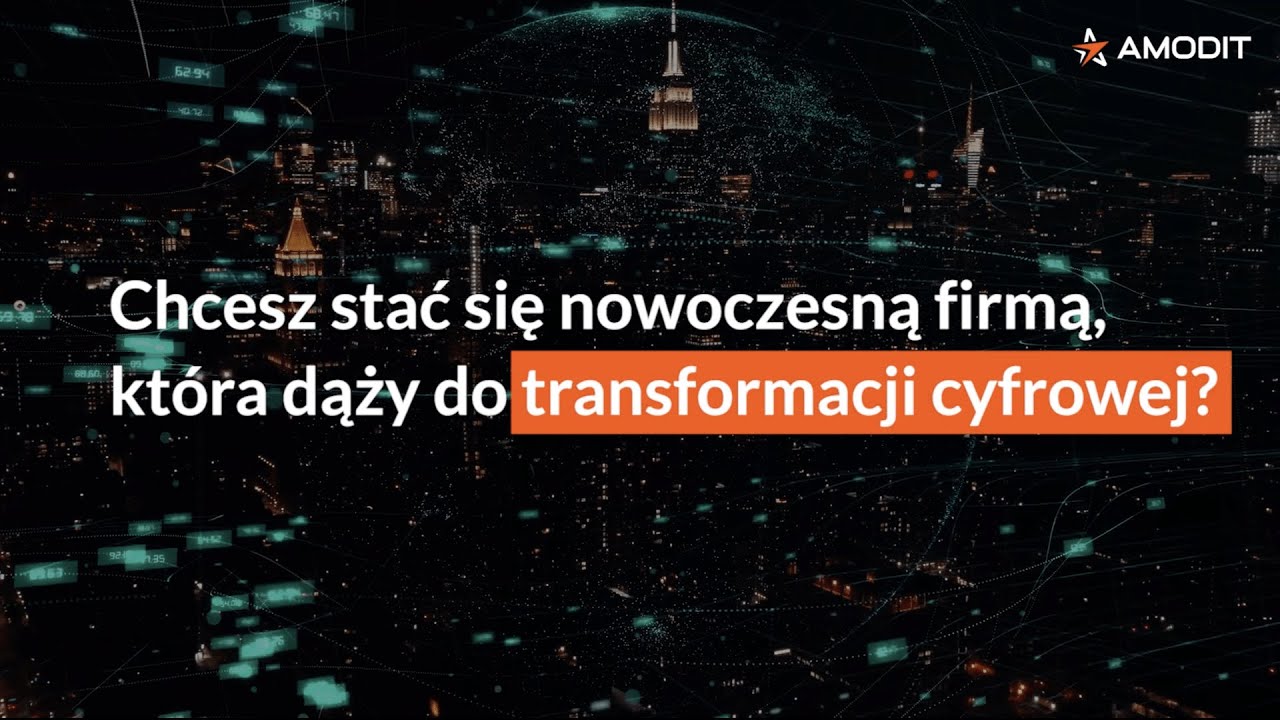 AMODIT - ekspert transformacji cyfrowej dla dużych firm