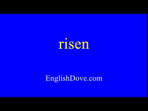 How to pronounce risen in American English.
