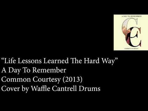 A Day To Remember - Life Lessons Learned The Hard Way (Drum Cover)