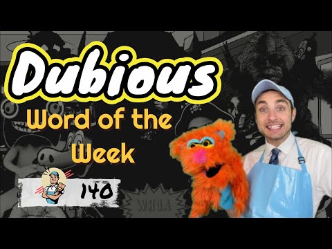 Word of the Week 140: Dubious