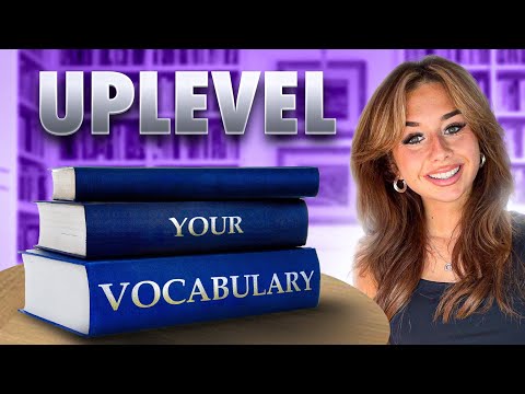 INSTANTLY improve your vocabulary after this video (and your grade!)