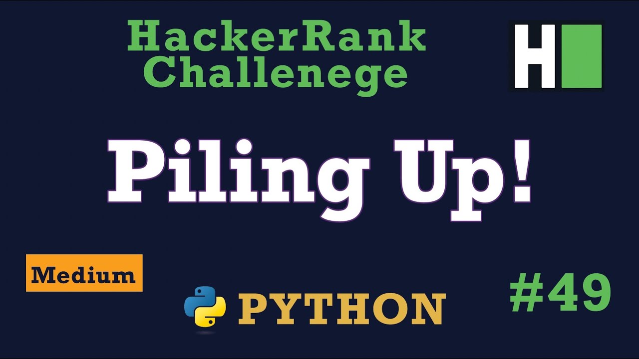 49. Piling Up!: Hackerrank | Python Solution Explained