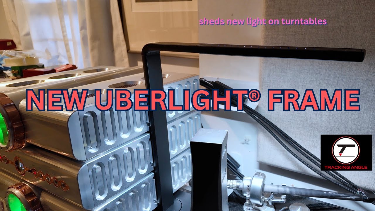 The New UberLight® Frame Sheds Fresh Light on Turntable Pleasure