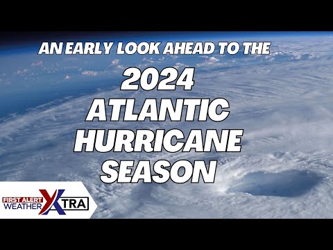 Early Look Ahead to 2024 Hurricane Season