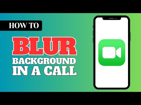 How To Blur Background Facetime