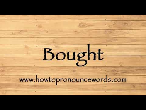 How To Pronounce Bought ? How To say Bought New Video