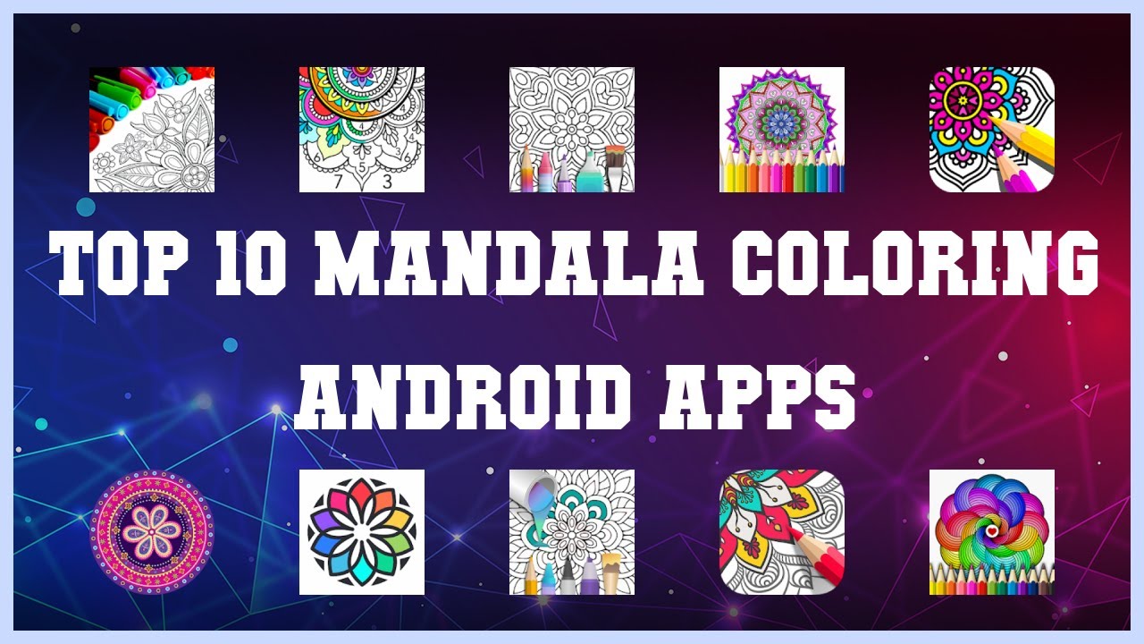Top 10 Mandala coloring Android App | Review