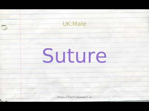 How to pronounce suture