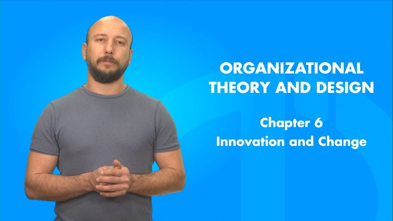 ORGANIZATIONAL THEORY AND DESIGN - Chapter 6 Summary