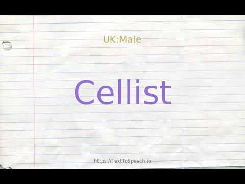How to pronounce cellist