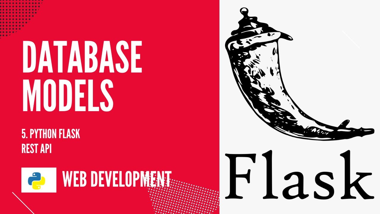 Database and Models Setup. Build and Deploy a Python Flask REST API with JWT #5