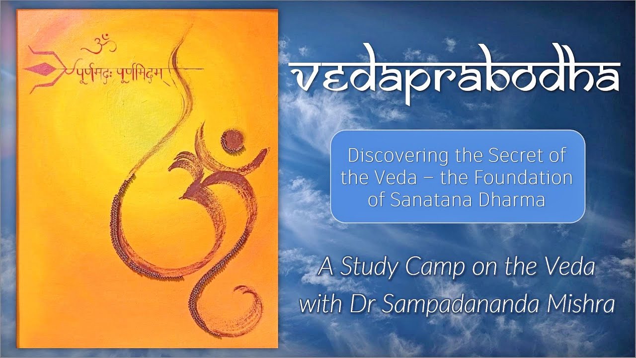 Gods and Goddesses of the Vedic Pantheon  |  Veda Prabodha #4  |   Dr Sampadananda Mishra