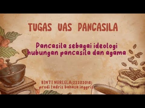 PANCASILA SEBAGAI IDEOLOGI (hubungan pancasila dan agama)