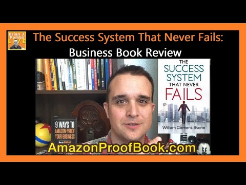 The Success System That Never Fails: Business Book Review