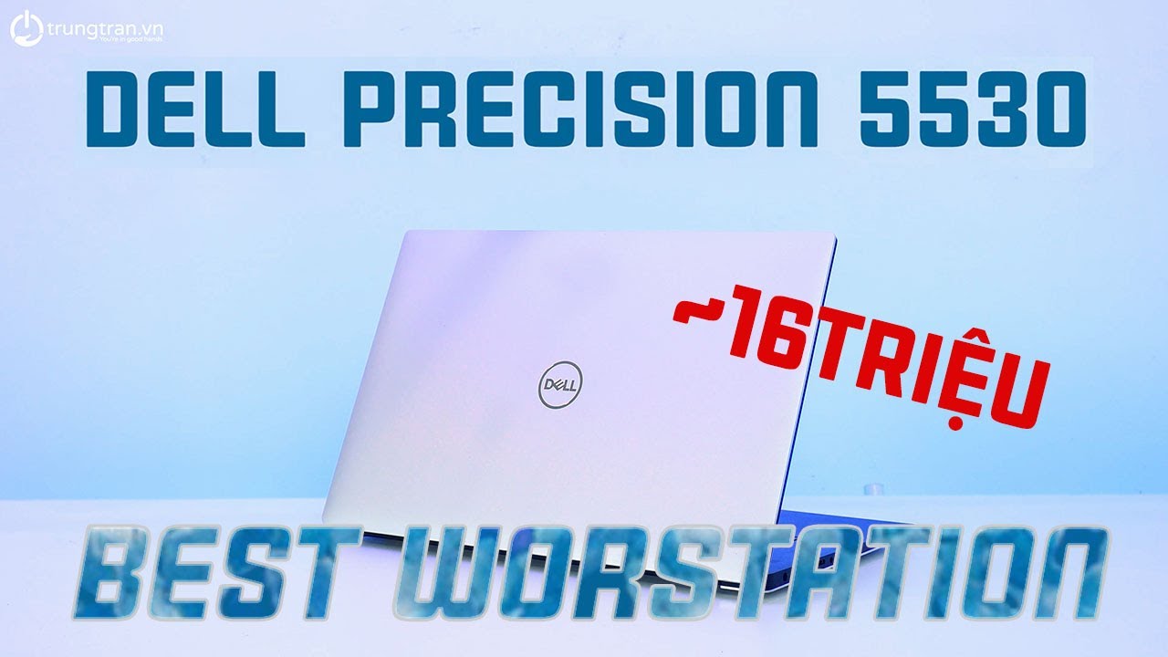 Dell Precision 5530 Core i7 8850H P1000 | Tổng Kho Máy trạm Mỏng nhẹ ...