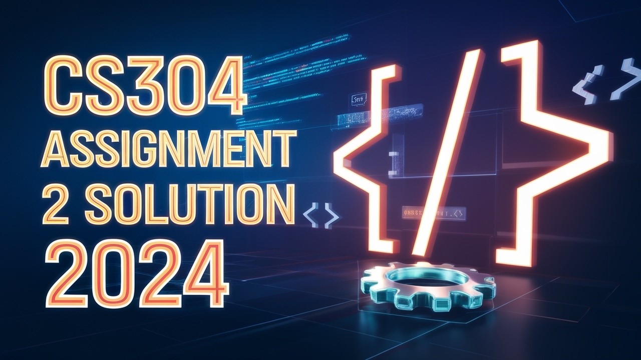 CS304 - Object Oriented Programming Assignment 02 Explained | cs304 assignment 2 solution 2024