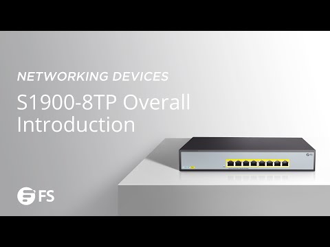 S1900-8TP SMB PoE+ Switch Overall Introduction | FS