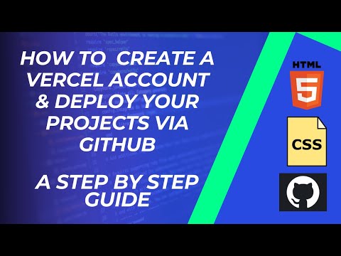 How to Create Vercel Account | Deployment of Projects via GitHub | A Step-by-Step Guide